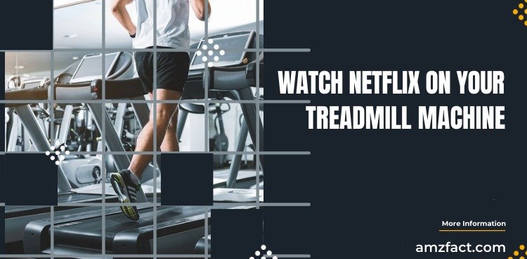 Best Treadmills with TV & Netflix Access – Top Picks 2025
